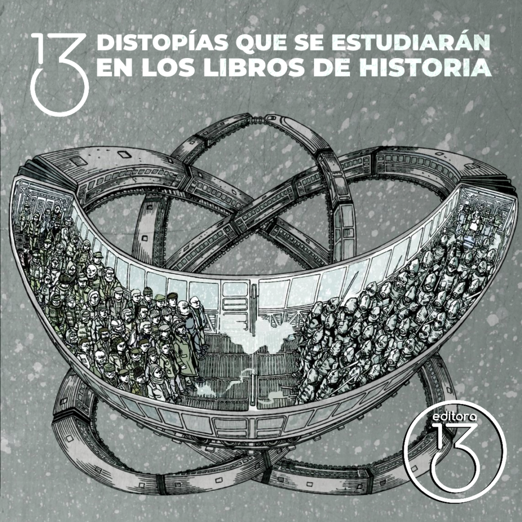 13 distopías que se estudiarán en los libros de historia: Le ...