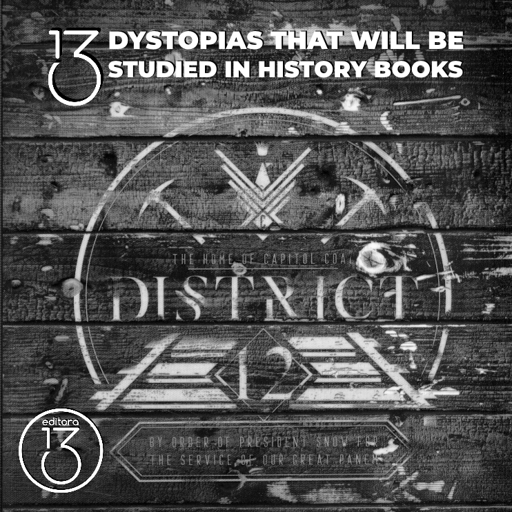 13 dystopias that will be studied in history books: The Hunger Games ...